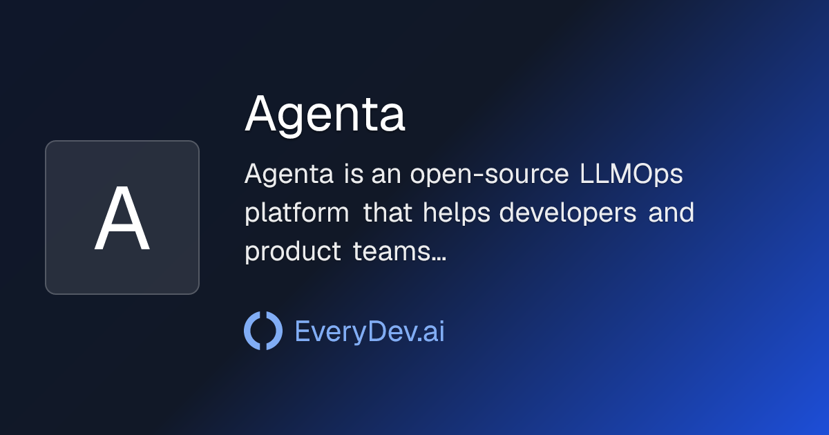 Agenta - AI Tools for Devs | EveryDev.ai