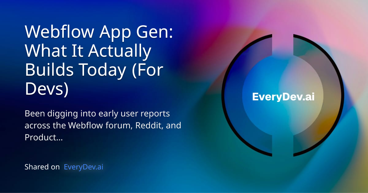 Webflow App Gen: What It Actually Builds Today (For Devs) | EveryDev.ai
