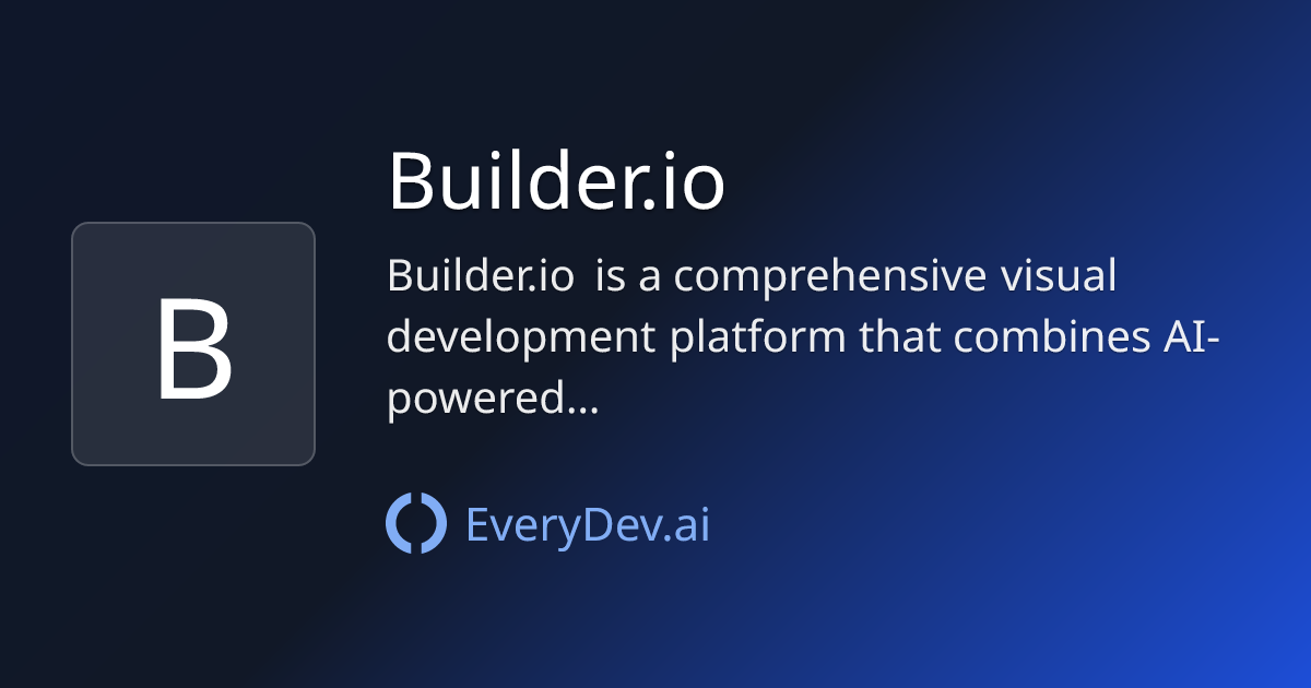 Builder.io | EveryDev.ai