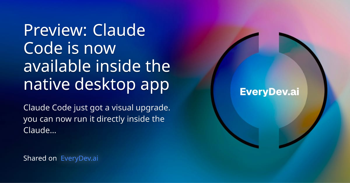 Preview: Claude Code is now available inside the native desktop app ...