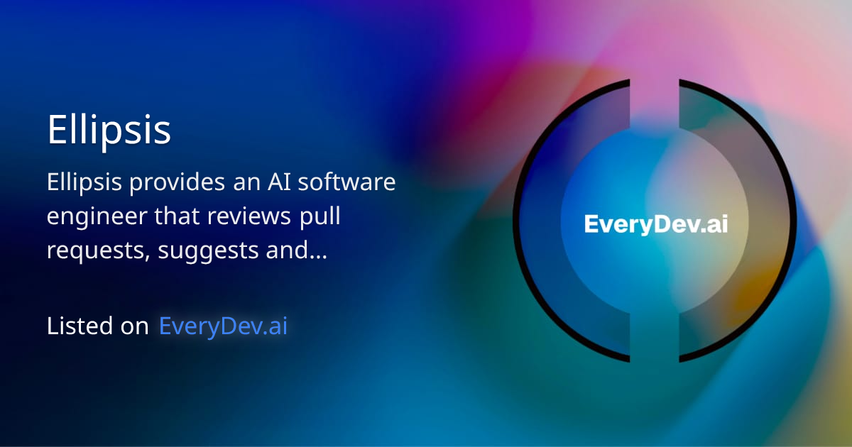Ellipsis - AI Code Review for GitHub | EveryDev.ai