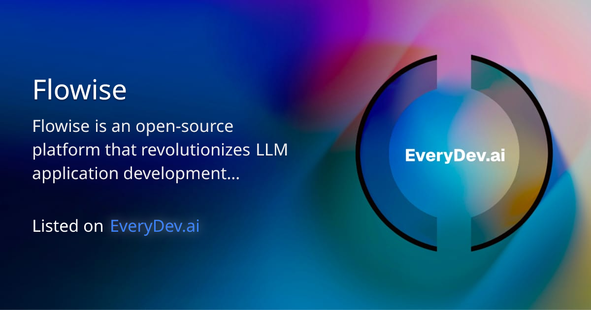 Flowise - AI Tool for Devs | EveryDev.ai