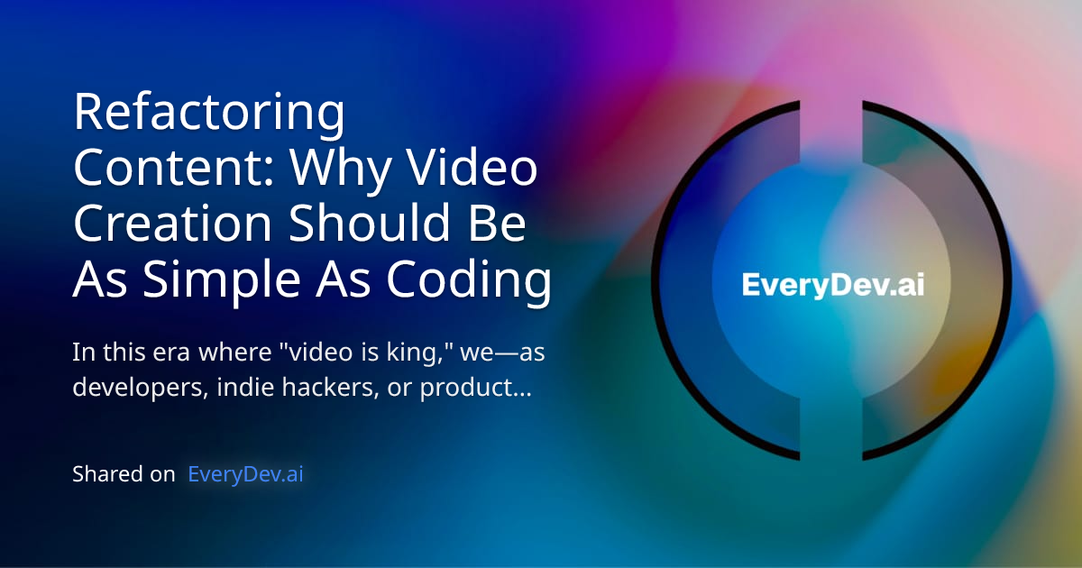 Refactoring Content: Why Video Creation Should Be As Simple As Coding ...