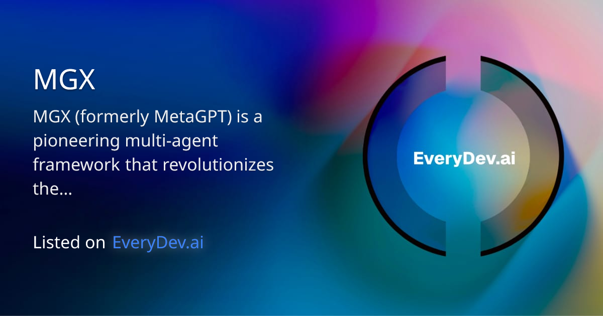 MGX - AI Tool for Devs | EveryDev.ai
