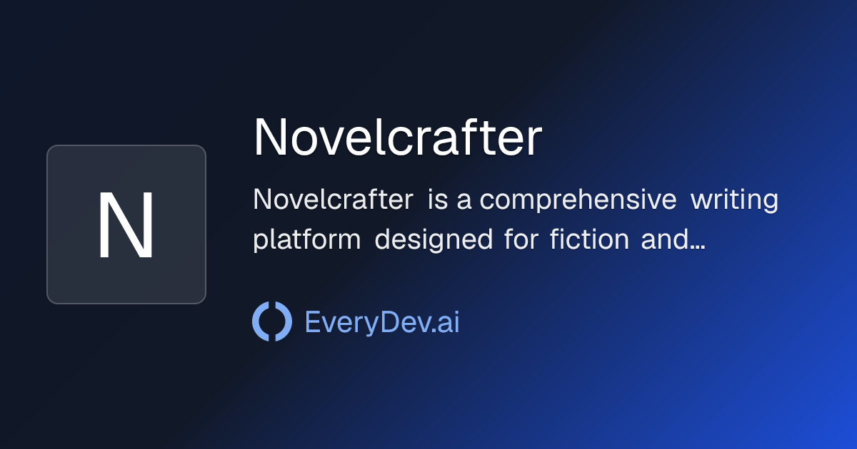 Novelcrafter - AI Tool for Devs | EveryDev.ai