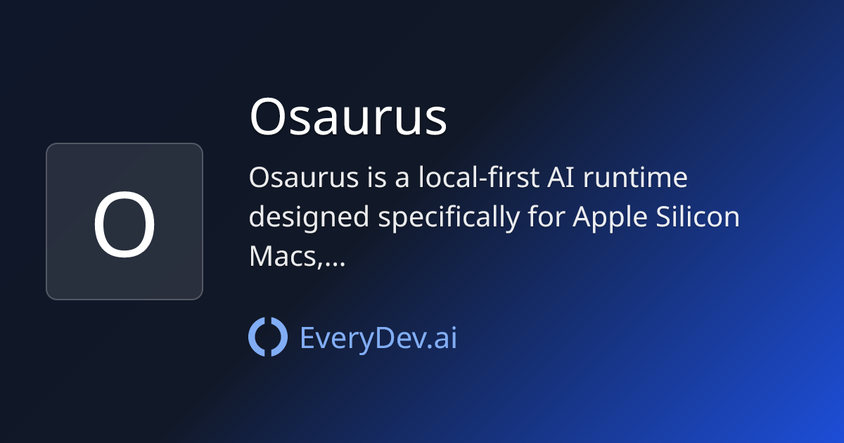 Osaurus - AI Tools for Devs | EveryDev.ai