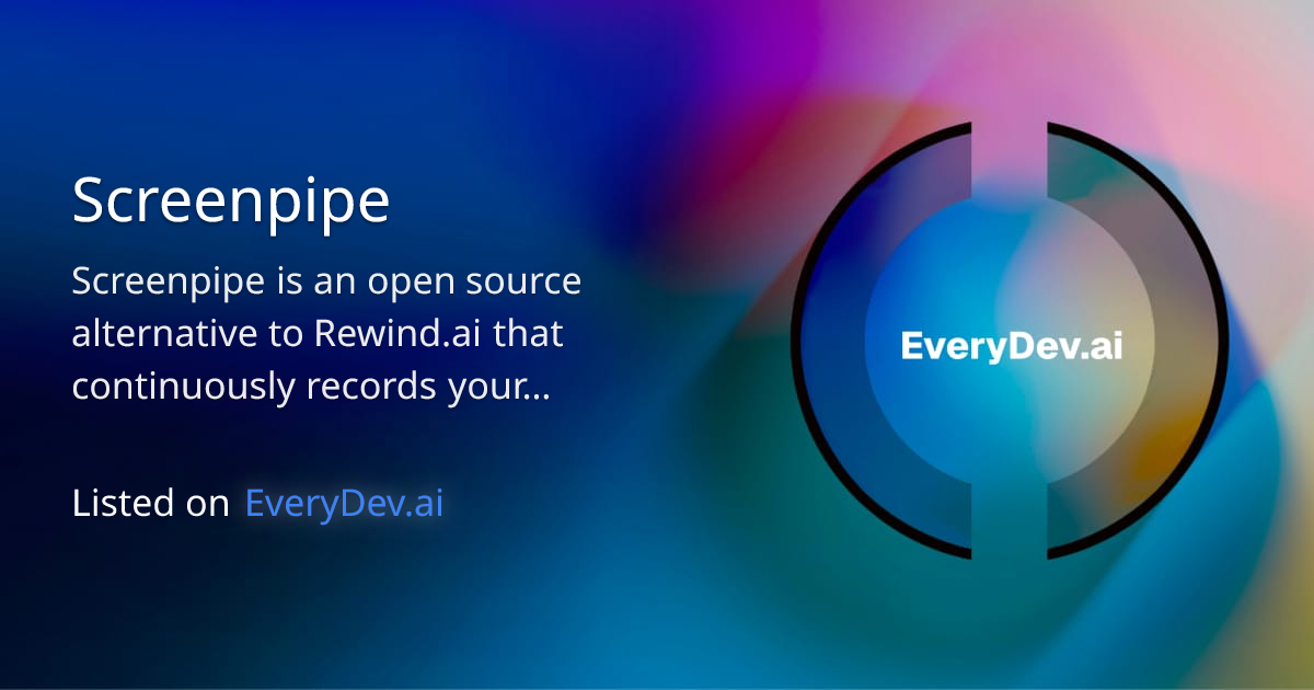Screenpipe - AI Tool for Devs | EveryDev.ai