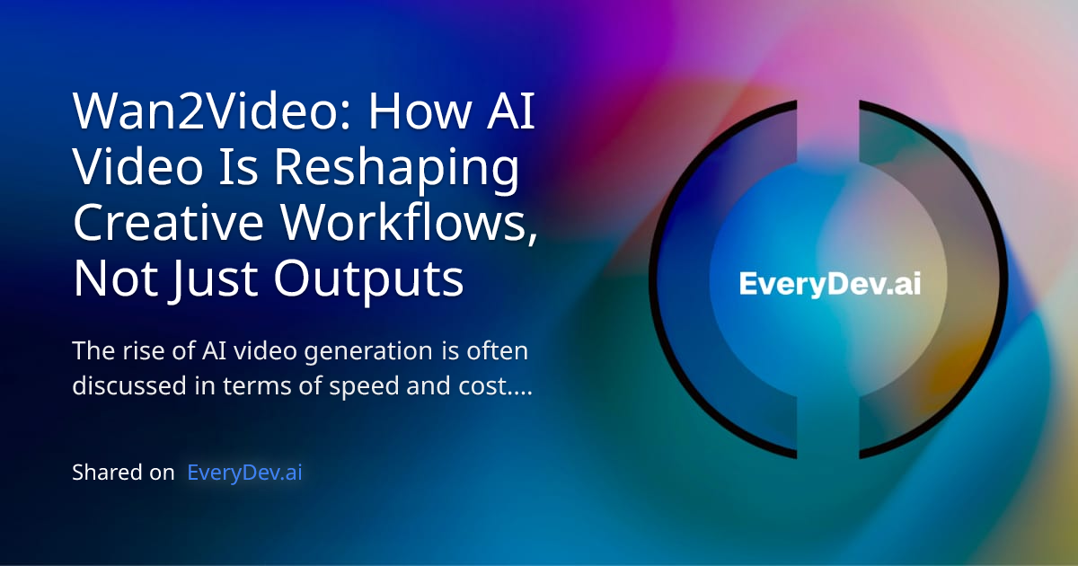 Wan2Video: How AI Video Is Reshaping Creative Workflows, Not Just ...