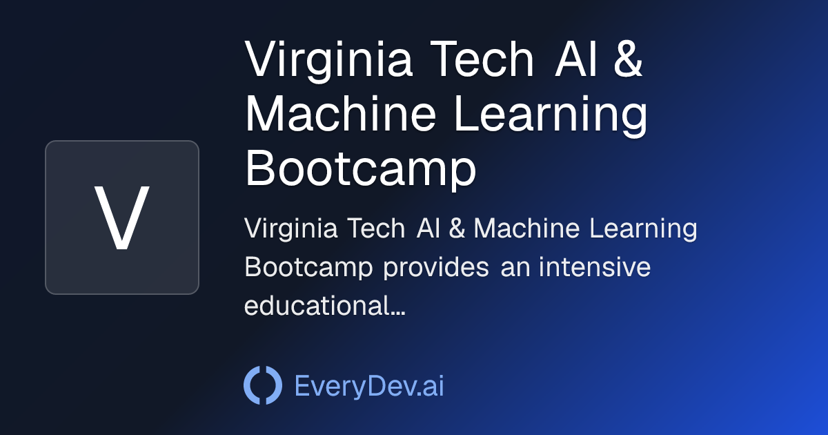 Virginia Tech AI & Machine Learning Bootcamp - Virginia Tech AI ML ...