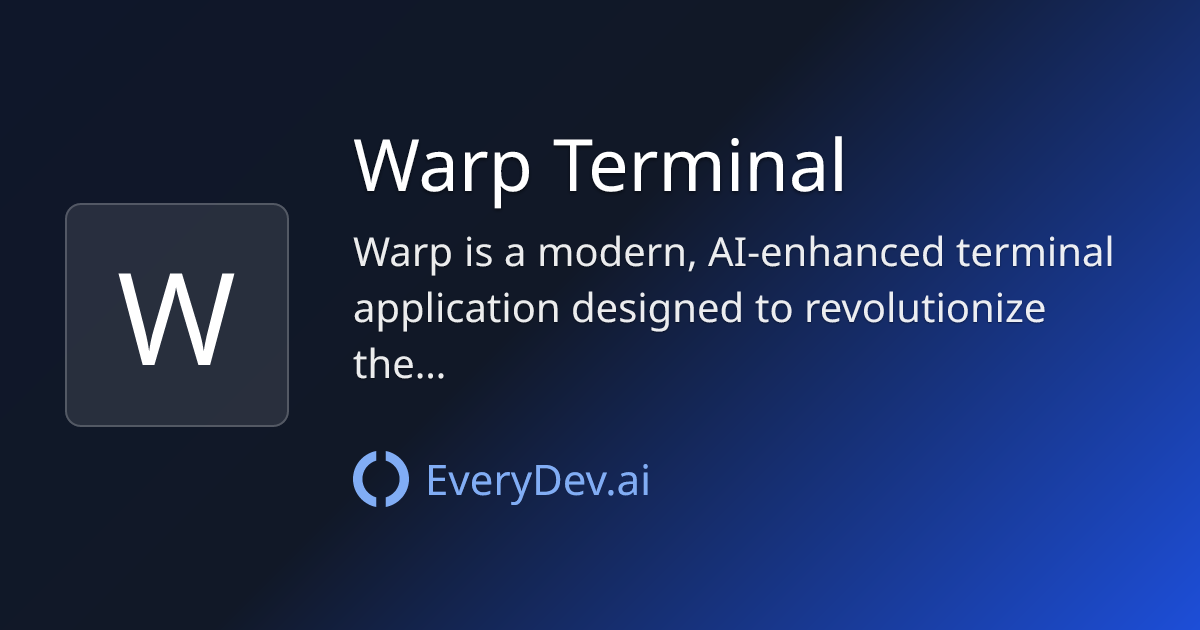 Warp Terminal - AI Tool for Devs | EveryDev.ai