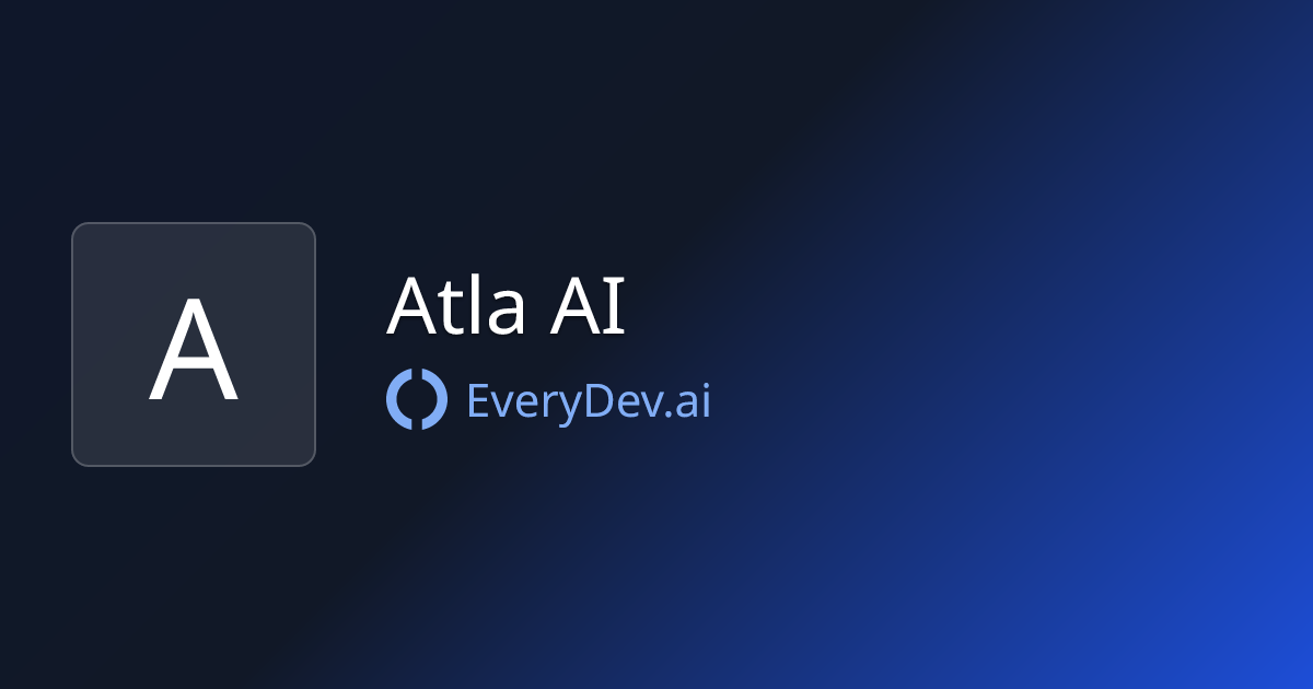 Atla AI - 1 AI Tool | EveryDev.ai